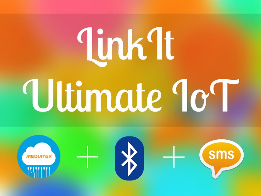 LinkIt Ultimate IoT - Hackster.io